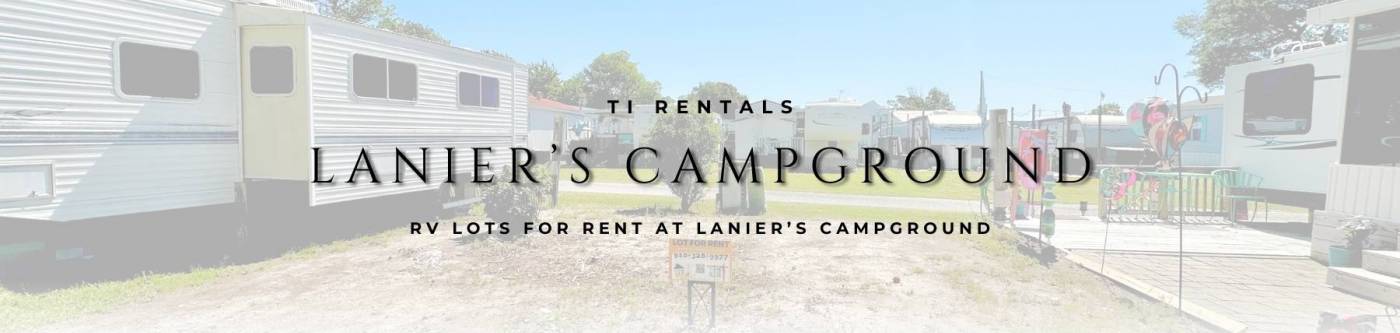 Campground Lots for Rent in Surf City, NC | Lanier's Campground | TI ...
